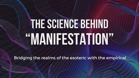 Unlocking The Science Behind Manifestation