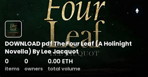 Download Pdf The Four Leaf A Holinight Novella By Lee Jacquot