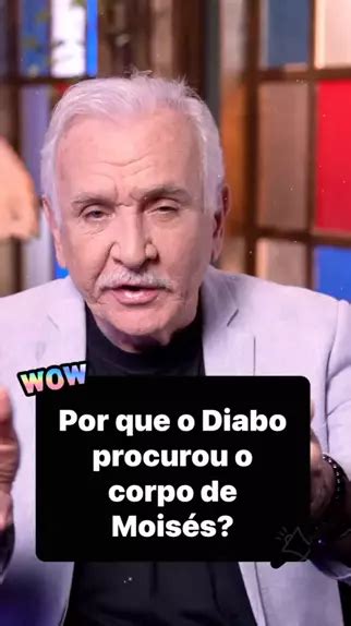 Por que o Diabo procurou o corpo de Moisés