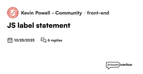 Js Label Statement Kevin Powell Community