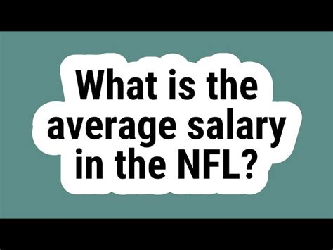 What Is The Average Salary Of An Nfl Player