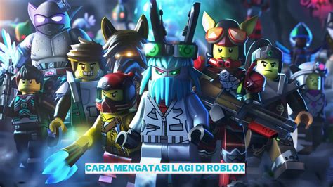 Cara Mengatasi Lag Di Roblox Gamedaim