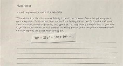 Hyperbolas You Will Be Given An Equation Of A Chegg