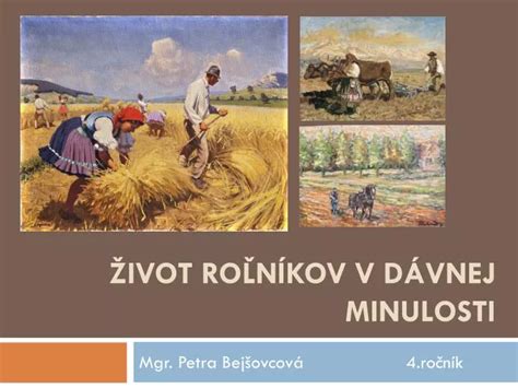 PPT Život roľníkov v dávnej minulosti PowerPoint Presentation free