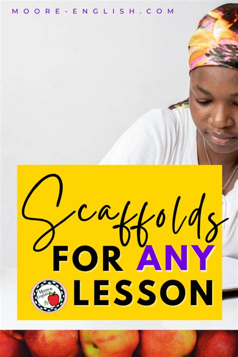 Strategies To Add Scaffolding To Any Lesson Moore English