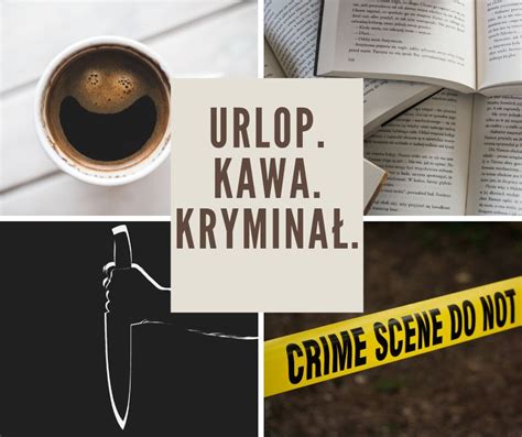 Urlop Kawa Kryminał