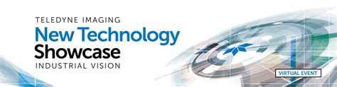 Teledyne Imaging New Technology Showcase 2020 Teledyne Imaging