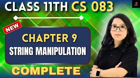 🔥string Manipulation In Python 💻 Class 11 Cs 083 One Shot Ch 9