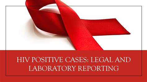 Copy Of Legal Complications And Laboratory Reporting Of Hiv Positive Cases