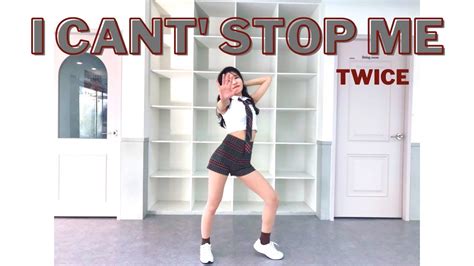 Twice 트와이스 I Cant Stop Me 커버댄스 Dance Cover Youtube