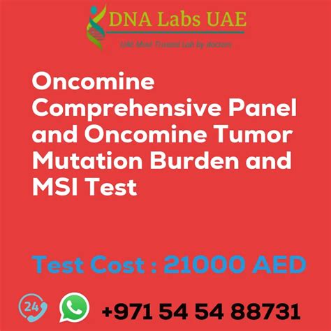 Oncomine Comprehensive Panel And Oncomine Tumor Mutation Burden And Msi Dna Labs Uae