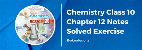 Class 10 Chemistry Chapter 12 Notes Fbise Solved Exercise