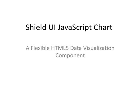 Shield UI JavaScript Chart | PPTX