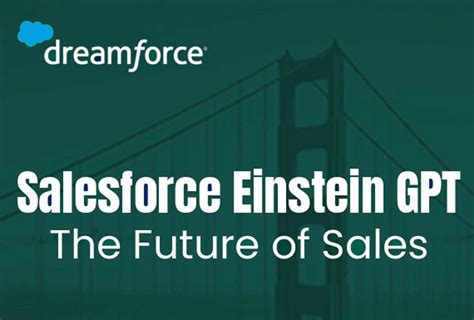 Salesforce Einstein Gpt The Future Of Sales
