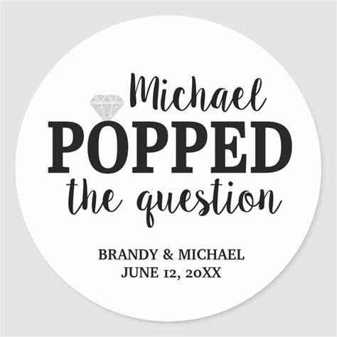 He Popped The Question Sticker Silver Diamond Zazzle In 2022