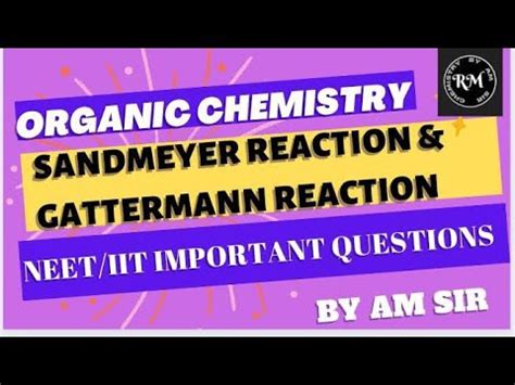 Sandmeyer Reaction Gattermann Reaction Organic Chemistry Haloalkane Haloarene Class
