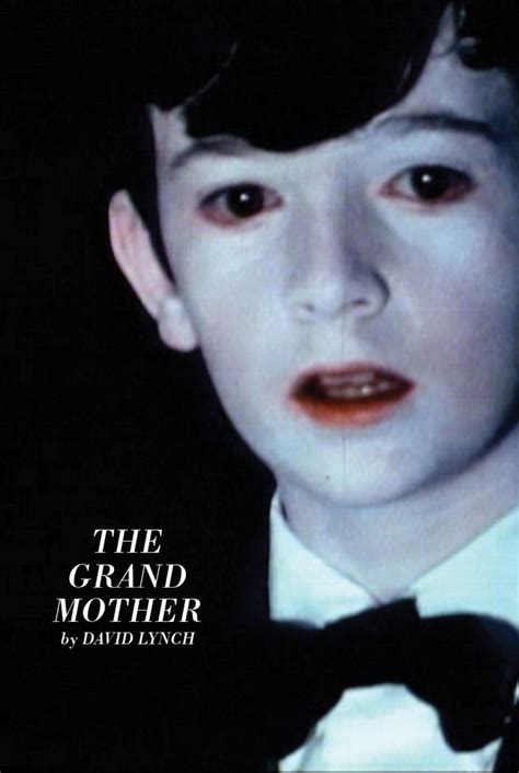 Ciclo David Lynch Crítica De ‘la Abuela The Grandmother 1970