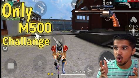 Only M500 Challenge Freefire Youtube