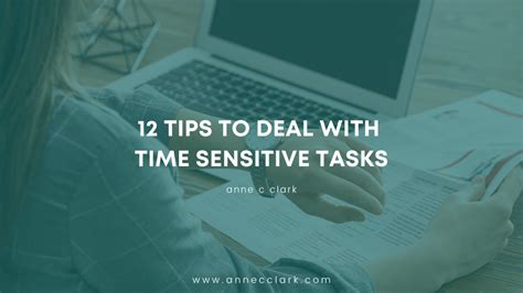12 Tips To Deal With Time Sensitive Tasks
