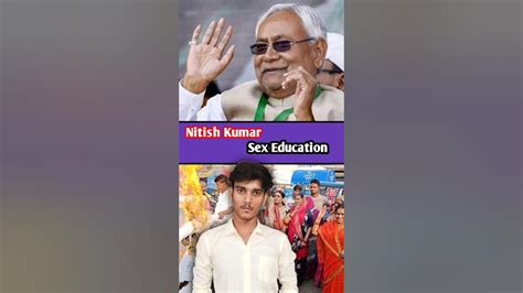 Nitish Kumar On Sex Education Shorts Ytshorts Youtube