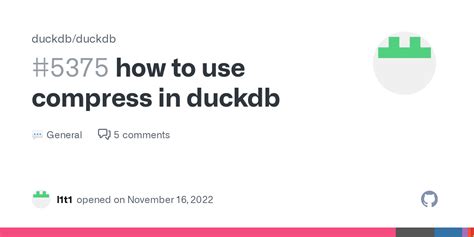 How To Use Compress In Duckdb · Duckdb Duckdb · Discussion 5375 · Github