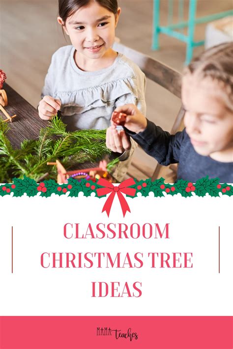 Classroom Christmas Tree Ideas Mama Teaches