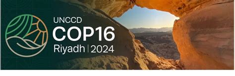 16th Session Of The Conference Of The Parties Of The Unccd Cop16 2