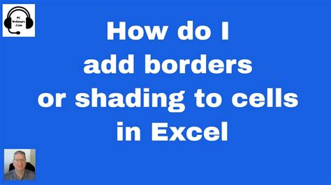 How Do I Add Borders Or Shading To Cells In Excel YouTube