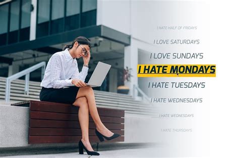 Why We All Hate Mondays 18 Funniest Reasons