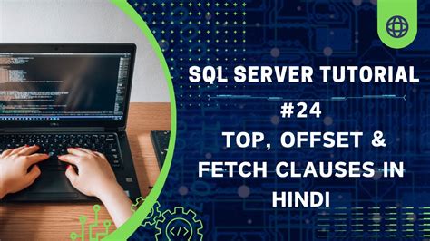 Top Offset Fetch Clause In SQL Server In Hindi 24 YouTube