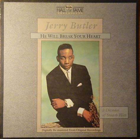 Jerry Butler He Will Break Your Heart 1989 Vinyl Discogs