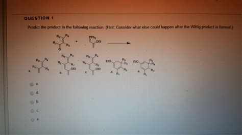 We were doing Wittig reactions in lab this week. I | Chegg.com