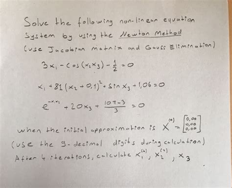 Solved Solve The Following Non Linear Equation System By