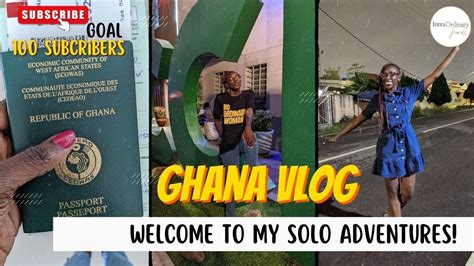 Travel Vlog To Ghana YouTube