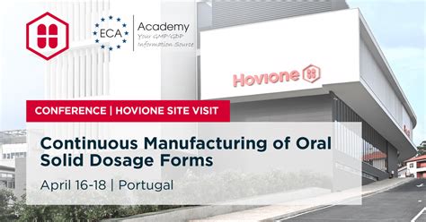 Continuous Manufacturing Of Oral Solid Dosage Forms Hovione