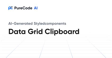 Build Great Styledcomponents Data Grid Clipboard Components Faster