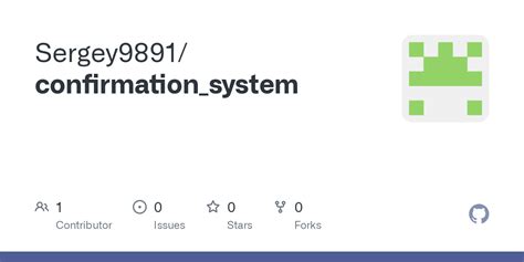 Github Sergey9891confirmationsystem
