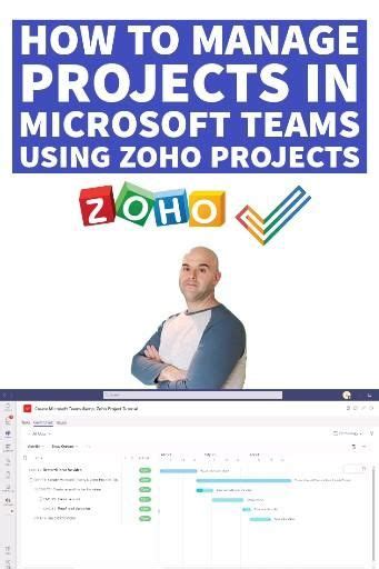 Learn How To Manage Projects In Microsoft Teams Using Zoho Projects Artofit