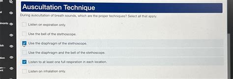 Solved Auscultation Techniqueduring Auscultation Of Breath