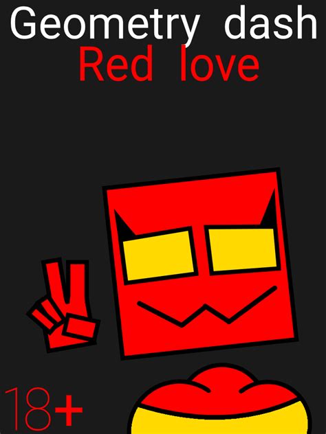 Geometry Dash Red Love 18 By Dinecroft33 On Newgrounds