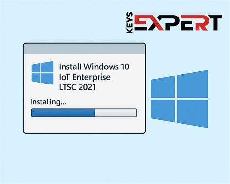 How To Install Windows 10 Iot Enterprise Ltsc 2021 Keys Experts