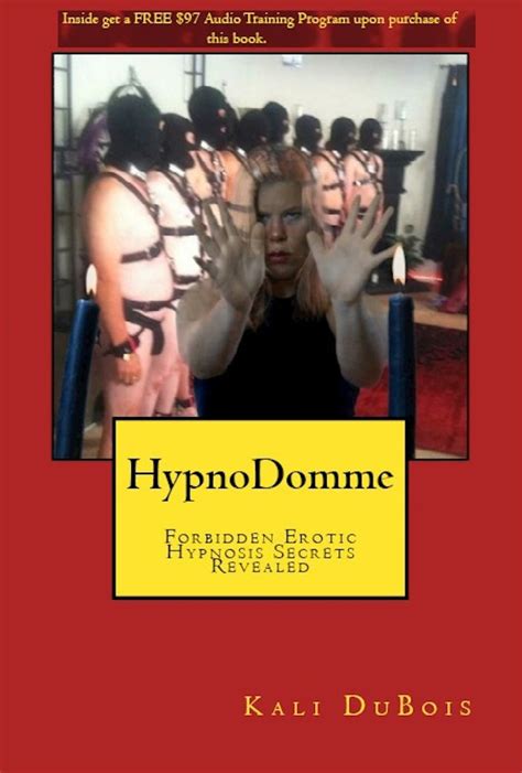 Hypnodomme Forbidden Erotic Hypnosis Secrets Revealed The Mind