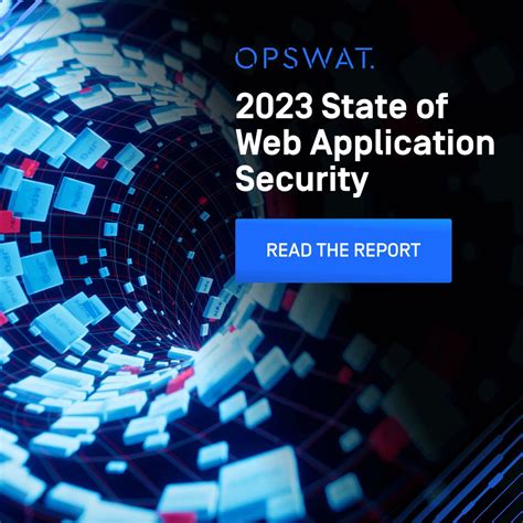 Get The 2023 State Of Web Application Security Report Opswat Opswat