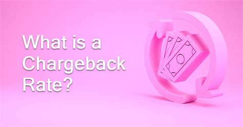 Chargeback Rate And How To Calculate It CCBill Blog