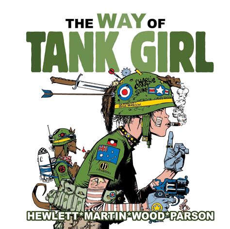 The Way Of Tank Girl Jamie Hewlett And Alan Martin Titan Comics