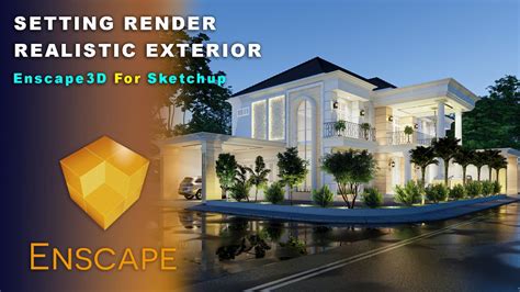 Setting Render Realistic Exterior Enscape 3d Youtube Vrogue Co