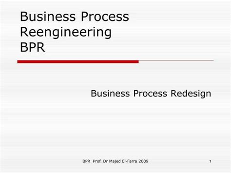 Ppt Business Process Reengineering Bpr Powerpoint Presentation Free Download Id 6703266