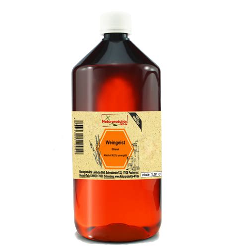Weingeist Ethanol Alkohol unvergällt L