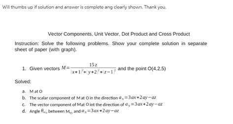 Solved Will Thumbs Up If Solution And Answer Is Complete Ang Chegg Com