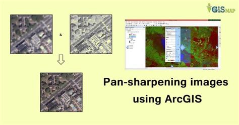 √ Cara Melakukan Pansharpening Citra Satelit Di Arcgis Dekstop